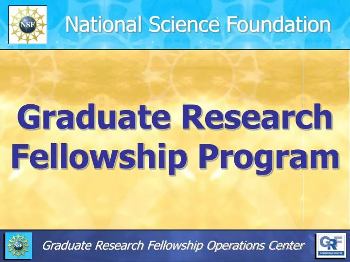 PPT - Graduate Research Fellowship Program PowerPoint Presentation ...