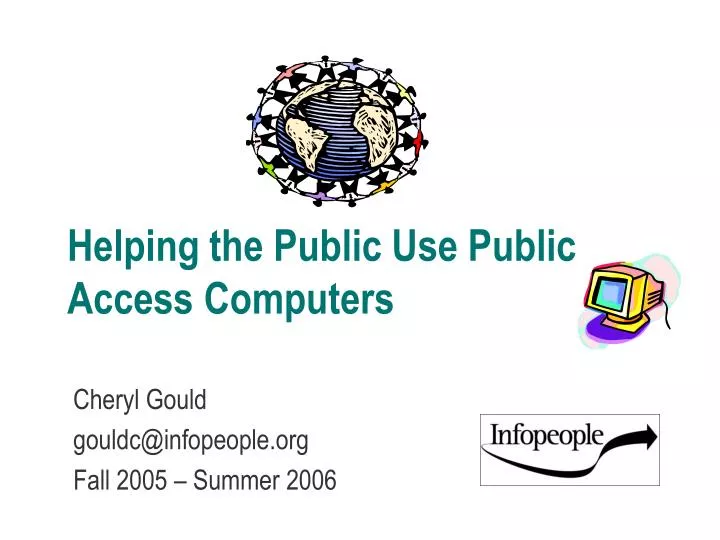PPT - Helping the Public Use Public Access Computers PowerPoint ...