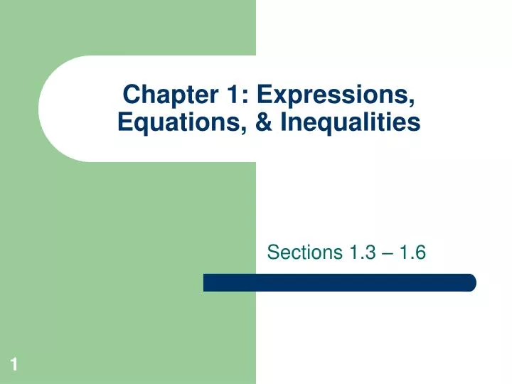 PPT - Chapter 1: Expressions, Equations, & Inequalities PowerPoint ... PPT - Chapter 1: Expressions, Equations, & Inequalities PowerPoint ...