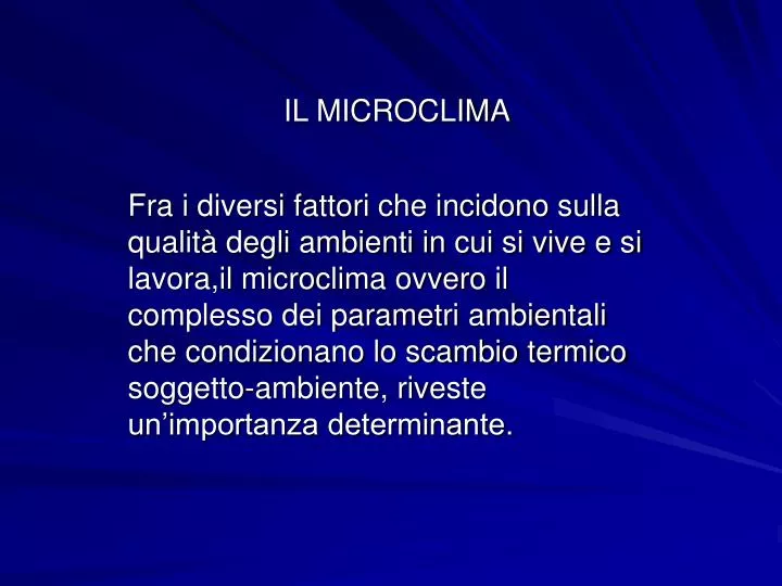 PPT - IL MICROCLIMA PowerPoint Presentation, free download - ID:5649667