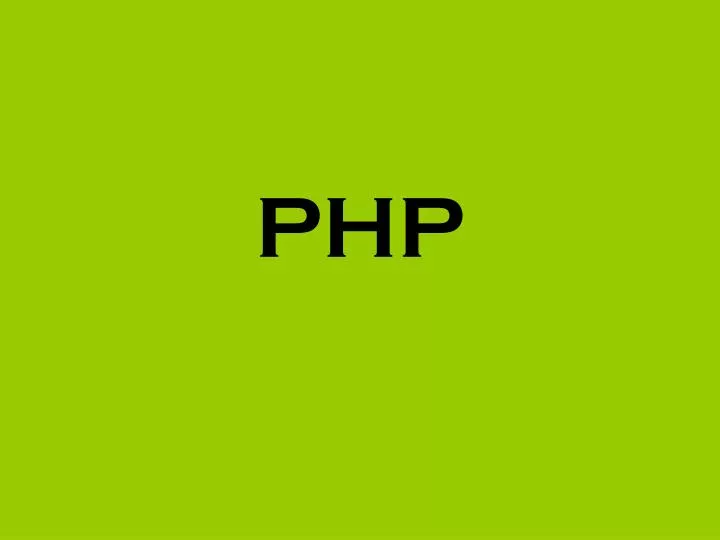 PPT - PHP PowerPoint Presentation, free download - ID:5649781