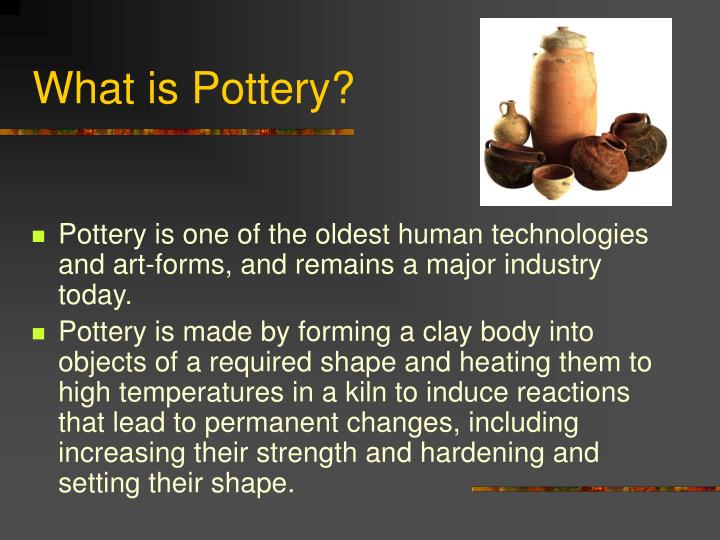 PPT - Ceramic Pottery PowerPoint Presentation - ID:5649934