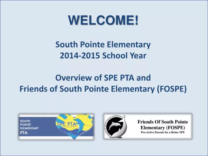 PPT - WELCOME! South Pointe Elementary 2014-2015 School Year Overview ...