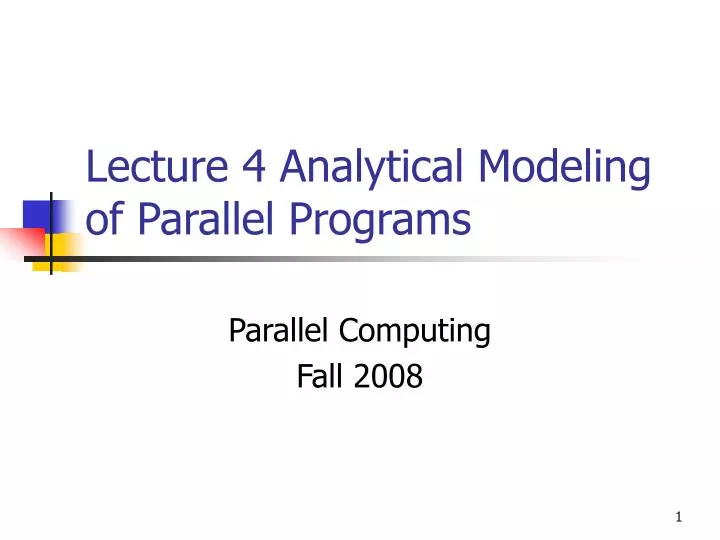 Ppt Lecture 4 Analytical Modeling Of Parallel Programs Powerpoint Presentation Id 5651307