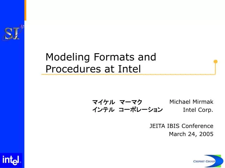 PPT - Modeling Formats and Procedures at Intel PowerPoint Presentation ...