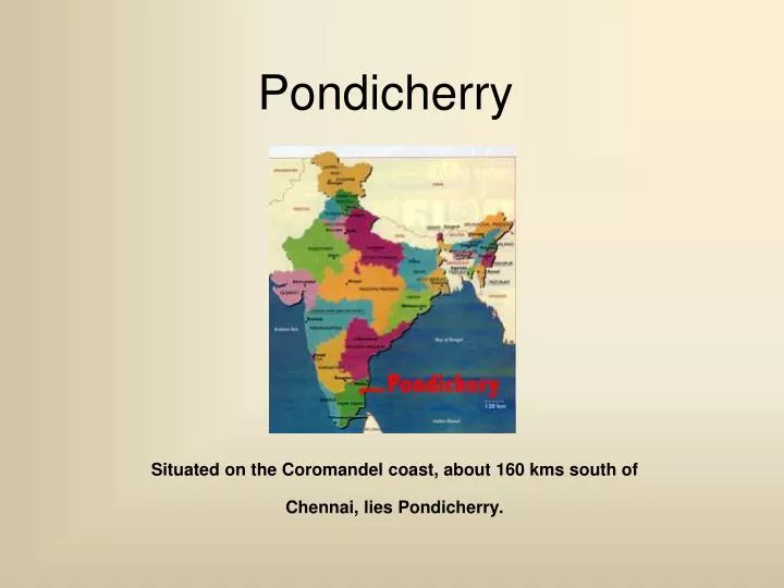 PPT - Pondicherry PowerPoint Presentation, free download - ID:5652404