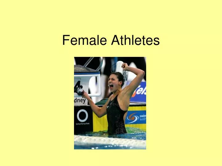 PPT - Female Athletes PowerPoint Presentation, free download - ID:5652899