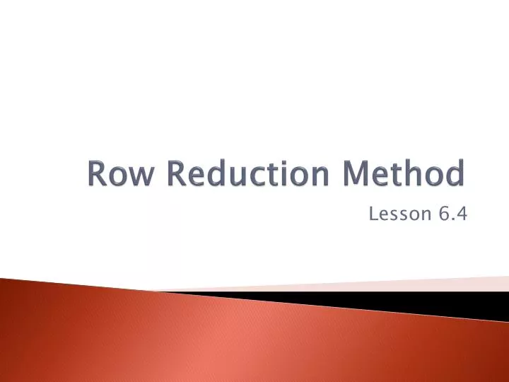 PPT - Row Reduction Method PowerPoint Presentation, free download - ID ...