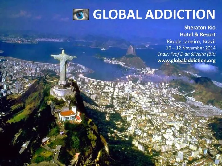 PPT - GLOBAL ADDICTION PowerPoint Presentation, free download - ID:5654517