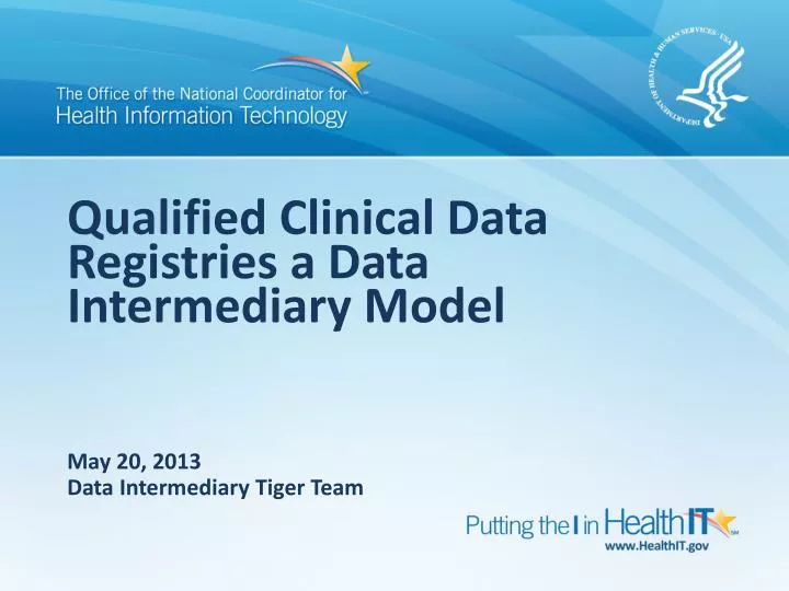 PPT - Qualified Clinical Data Registries a Data Intermediary Model ...