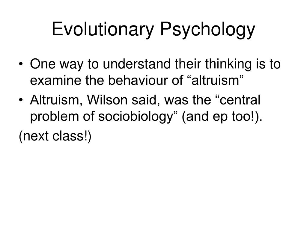 PPT - Sociobiology & Evolutionary Psychology PowerPoint Presentation ...