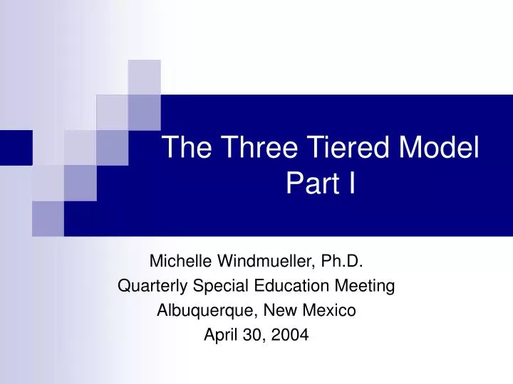 PPT - The Three Tiered Model Part I PowerPoint Presentation, free ...