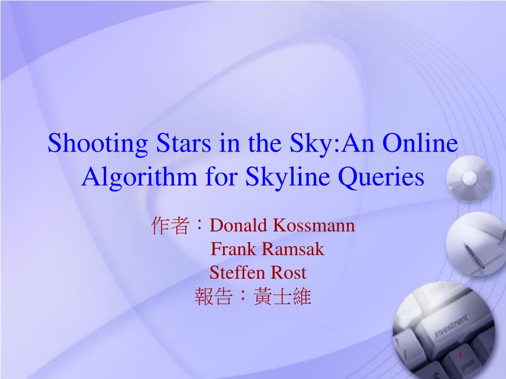 Ppt Shooting Stars In The Skyan Online Algorithm For Skyline Queries Powerpoint Presentation