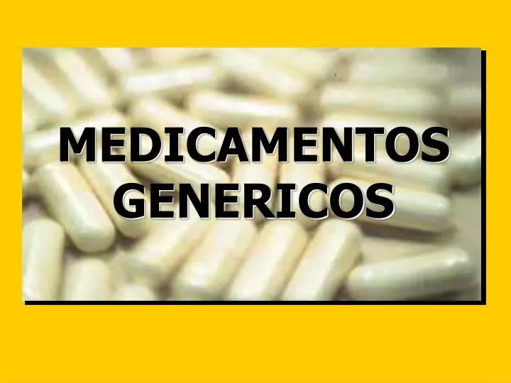 PPT - MEDICAMENTOS GENERICOS PowerPoint Presentation, free download ...