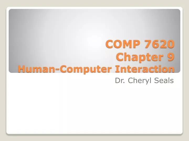 PPT - COMP 7620 Chapter 9 Human-Computer Interaction PowerPoint ...