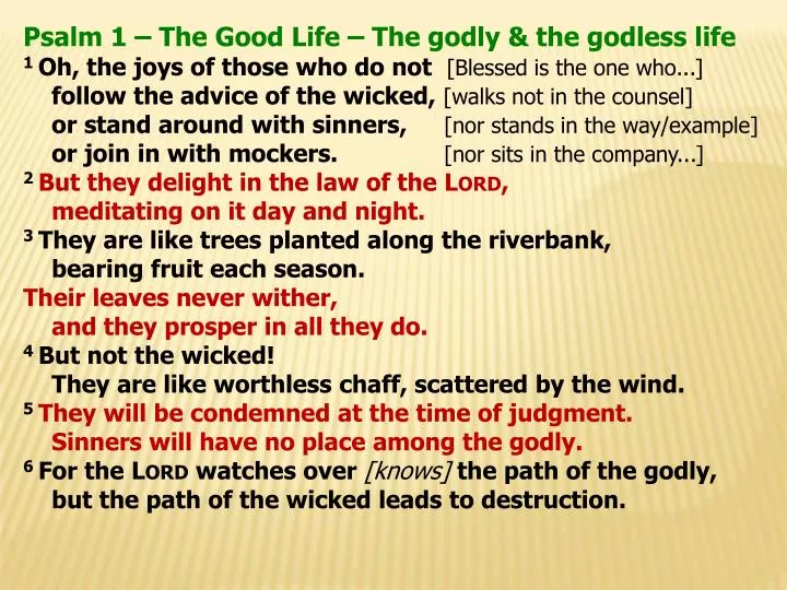 PPT - Psalm 1 – The Good Life – The godly & the godless life PowerPoint ...