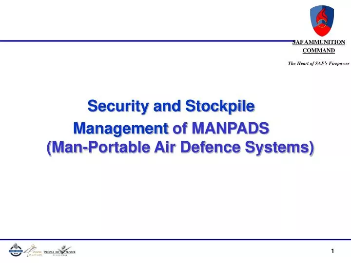 PPT - Security and Stockpile Management of MANPADS (Man-Portable Air ...