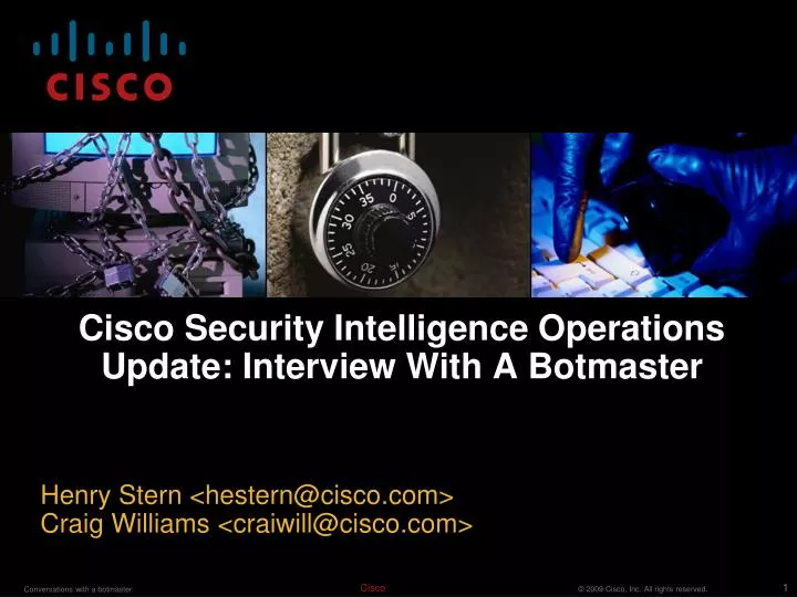 PPT - Cisco Security Intelligence Operations Update: Interview With A Botmaster PowerPoint ...