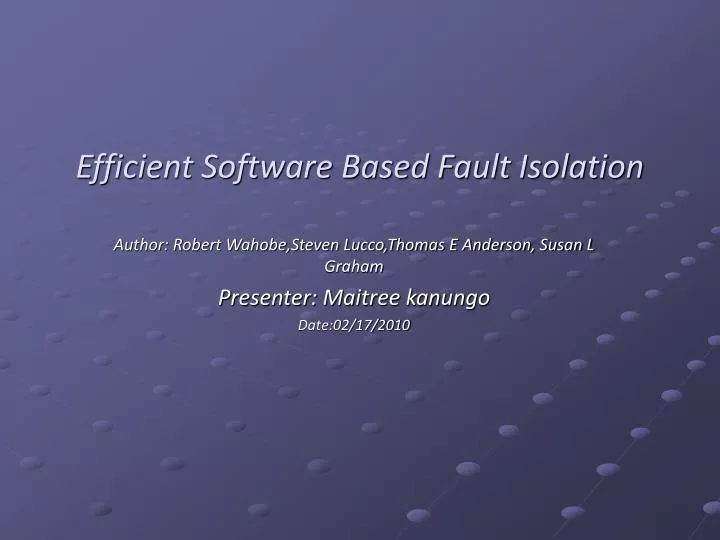 Ppt Efficient Software Based Fault Isolation Powerpoint Presentation