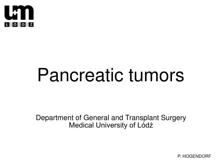 PPT - Pancreatic tumors PowerPoint Presentation, free download - ID:5658765
