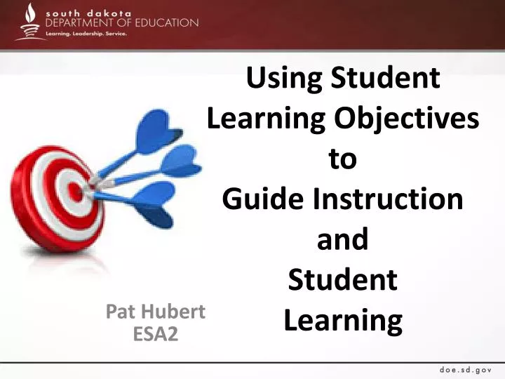 PPT - Using Student Learning Objectives to Guide Instruction and ...