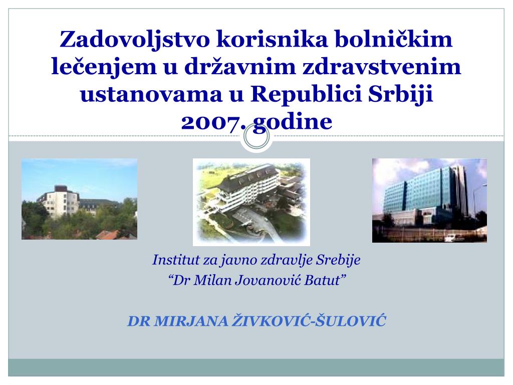 PPT - Institut za javno zdravlje Srebije “Dr Milan Jovanović Batut” DR ...