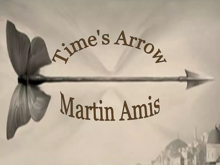 PPT - Time's Arrow PowerPoint Presentation, free download - ID:5660688