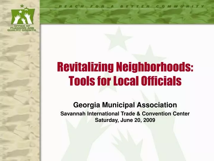 PPT - Revitalizing Neighborhoods: Tools for Local Officials PowerPoint ...