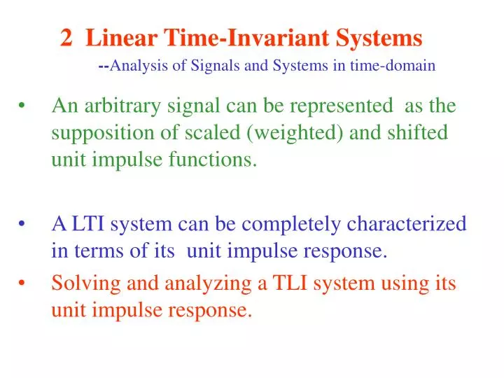 Ppt 2 Linear Time Invariant Systems Analysis Of Signals And