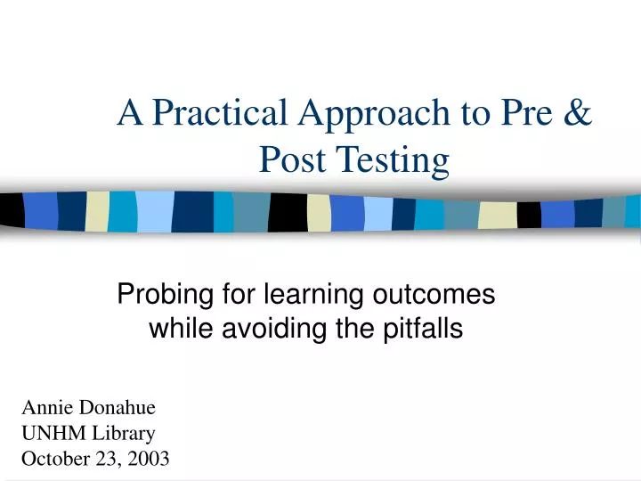 PPT - A Practical Approach to Pre & Post Testing PowerPoint ...