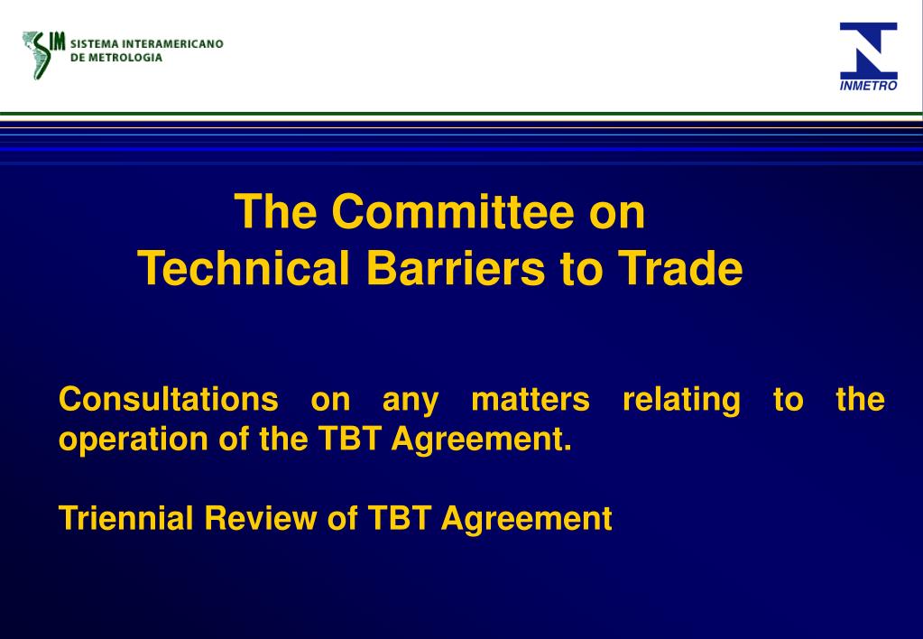 PPT - World Trade Organization Activities on Technical Barriers to ...