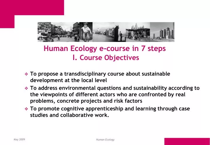 PPT - Human Ecology e-course in 7 steps I. Course Objectives PowerPoint ...