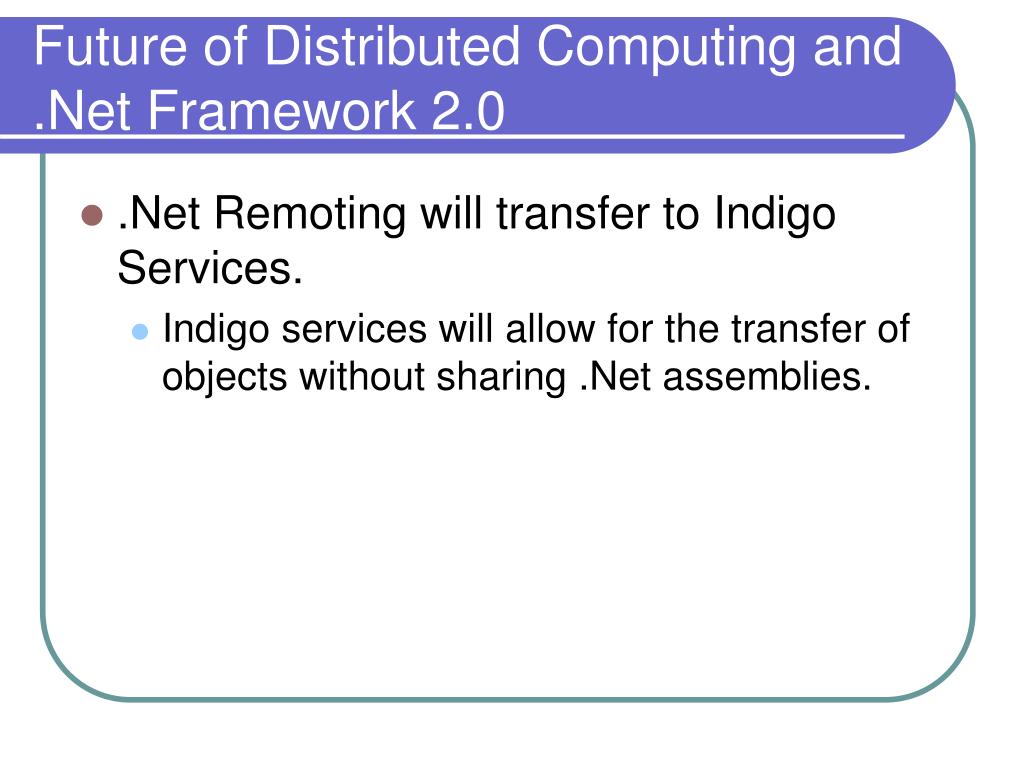 Ppt Distributed Communication Via Aspnet Web Services And Net Remoting Powerpoint
