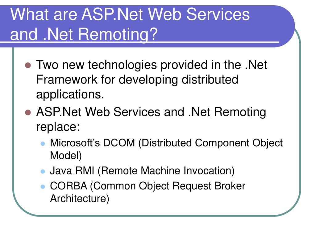 Ppt Distributed Communication Via Aspnet Web Services And Net Remoting Powerpoint