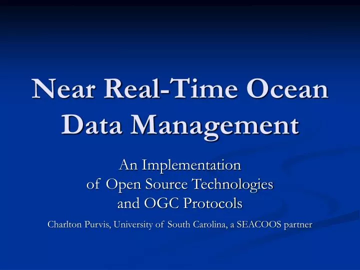 PPT - Near Real-Time Ocean Data Management PowerPoint Presentation ...