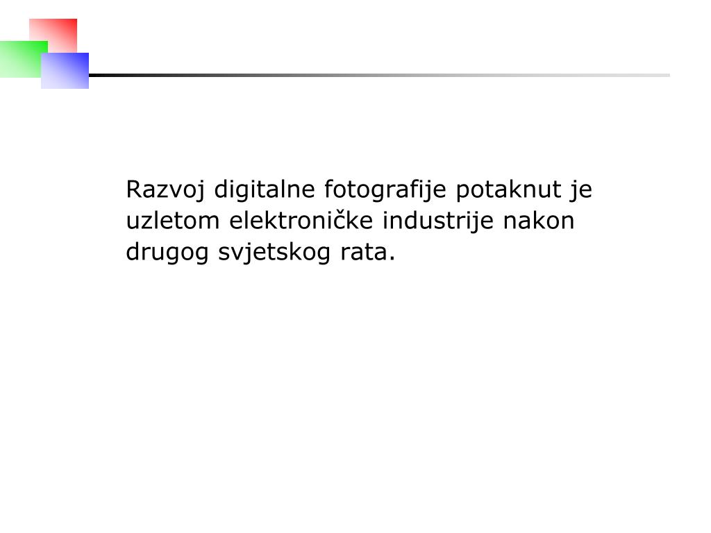 PPT - Razvoj digitalne fotografije kroz povijest PowerPoint ...
