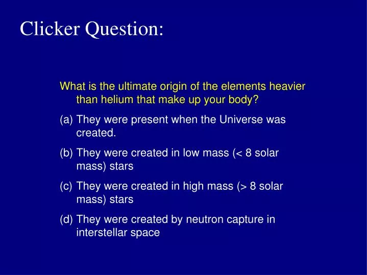 PPT - Clicker Question: PowerPoint Presentation, free download - ID:5664731