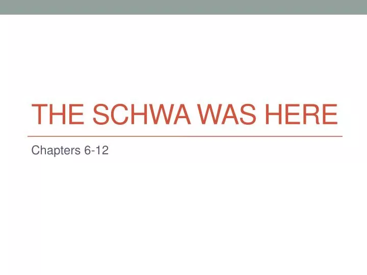 PPT - The Schwa was here PowerPoint Presentation, free download - ID ...
