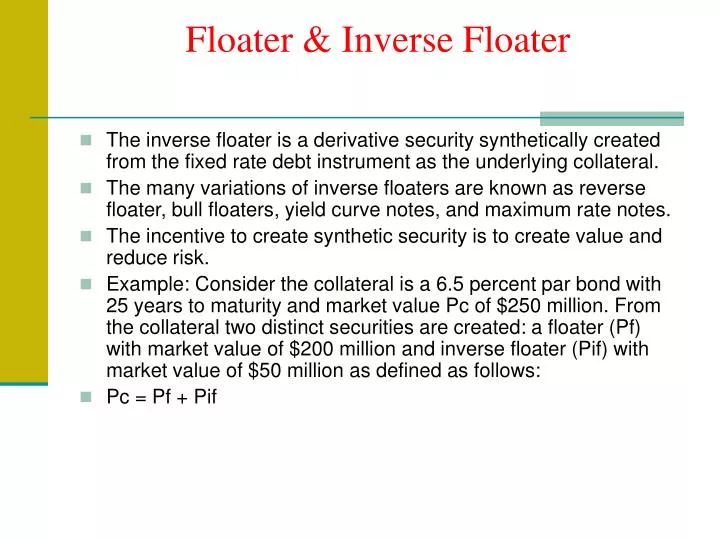 PPT - Floater & Inverse Floater PowerPoint Presentation, free download ...