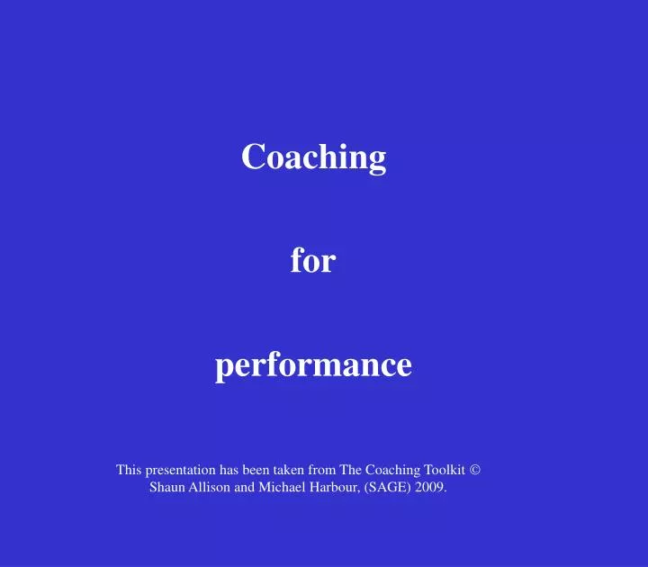 PPT - Coaching for performance PowerPoint Presentation, free download ...