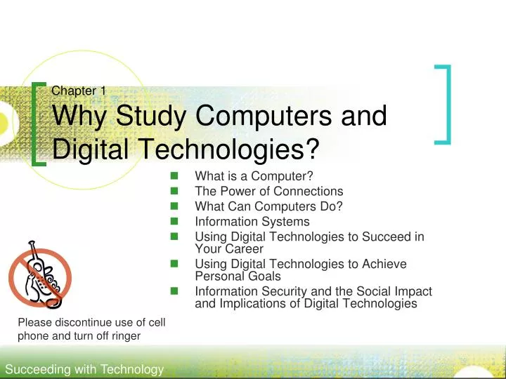 PPT - Chapter 1 Why Study Computers and Digital Technologies ...