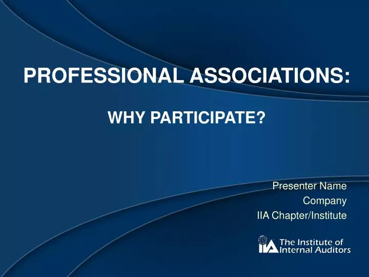 PPT - Professional Associations: Why Participate? PowerPoint ...
