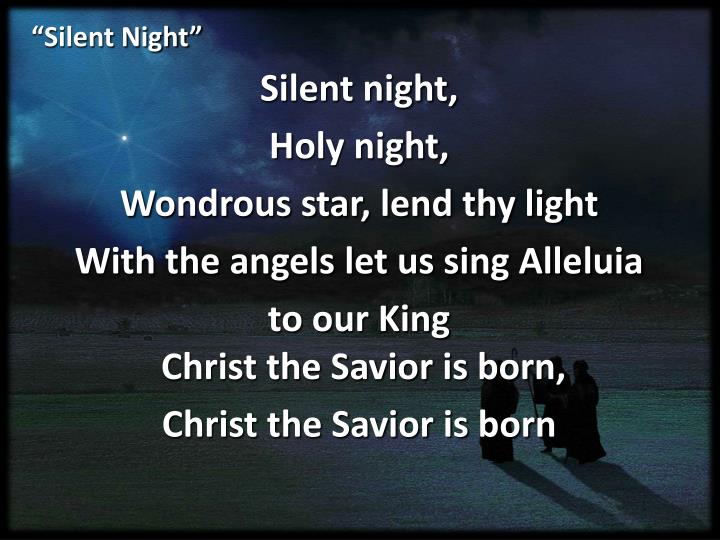PPT - Silent Night PowerPoint Presentation - ID:5666501