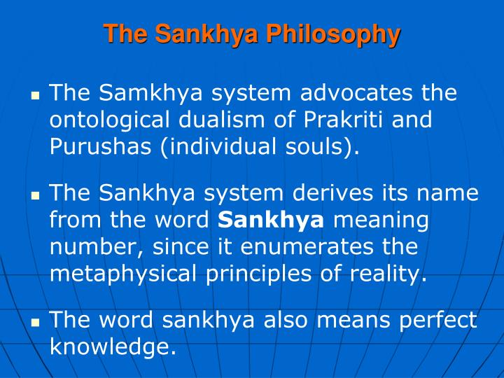PPT - The Indian Philosophy (Various Schools & Sankhya) PowerPoint ...