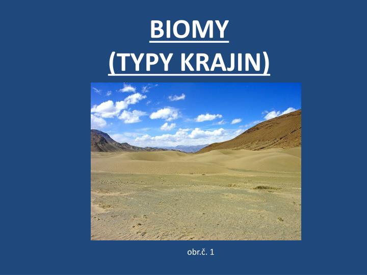 PPT - BIOMY (TYPY KRAJIN) PowerPoint Presentation - ID:5666912