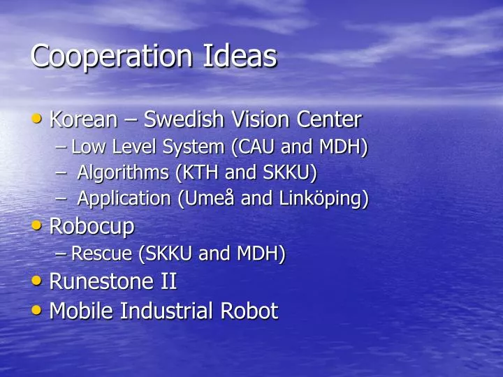 PPT - Cooperation Ideas PowerPoint Presentation, free download - ID:5667557