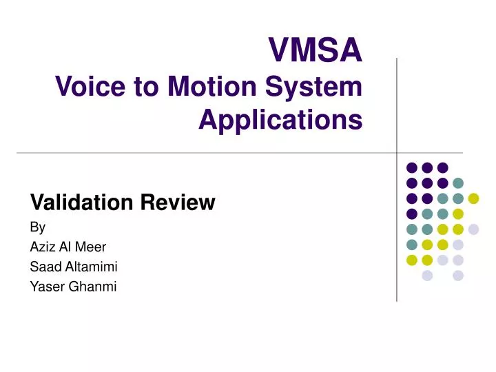 PPT - VMSA Voice to Motion System Applications PowerPoint Presentation ...