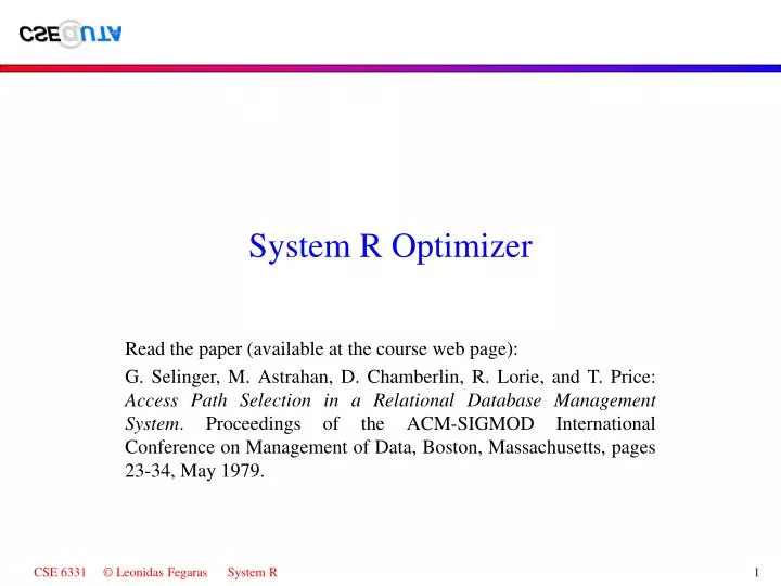 PPT - System R Optimizer PowerPoint Presentation, free download - ID:5667811