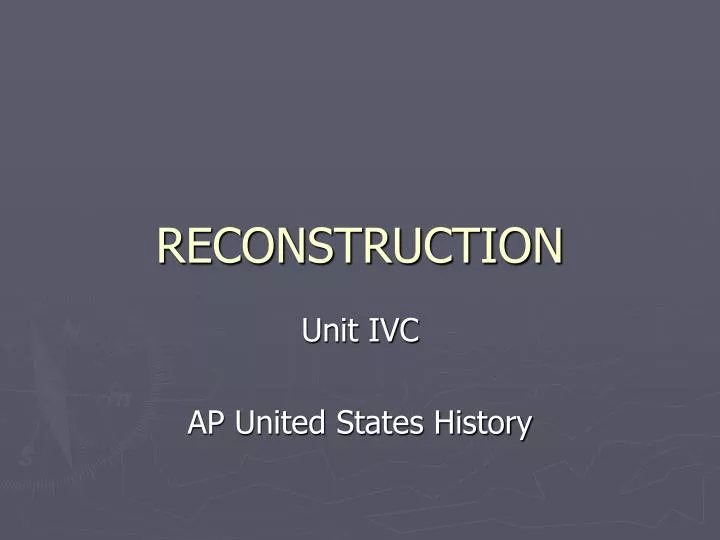 PPT - RECONSTRUCTION PowerPoint Presentation, free download - ID:5668357
