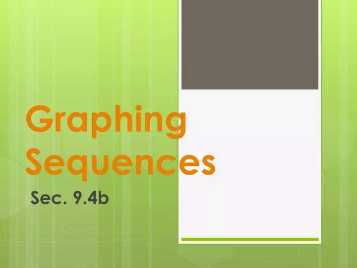 PPT - Graphing Sequences PowerPoint Presentation, free download - ID ...